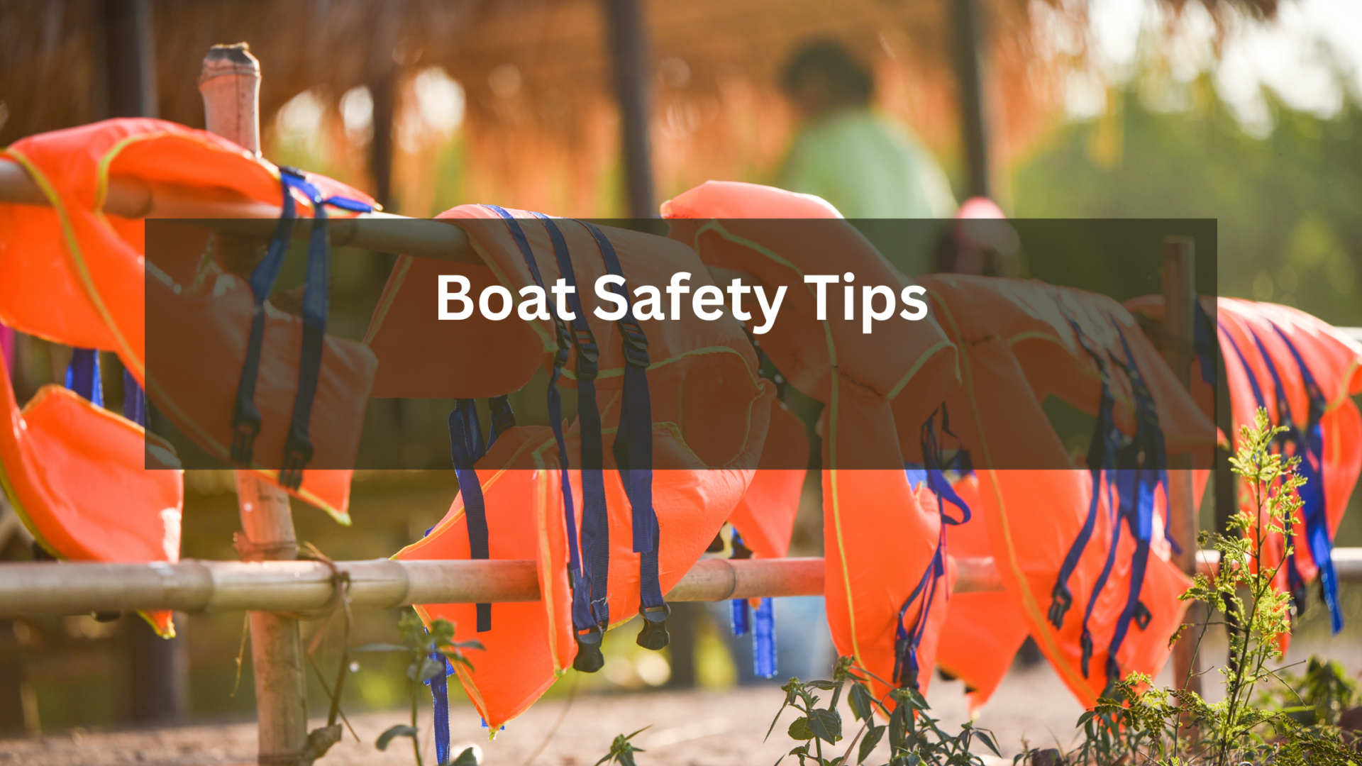 Boat Safety Tips | NATT Safety Services